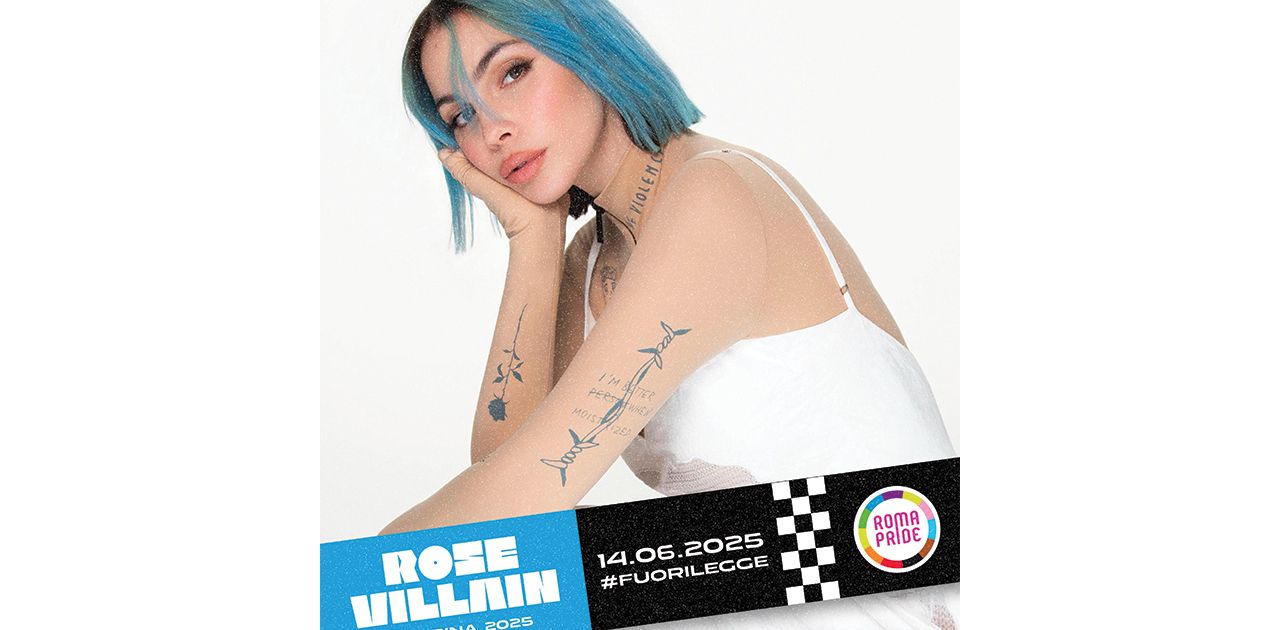 Roma Pride 2025: Rose Villain madrina, Fuorilegge inno | Style