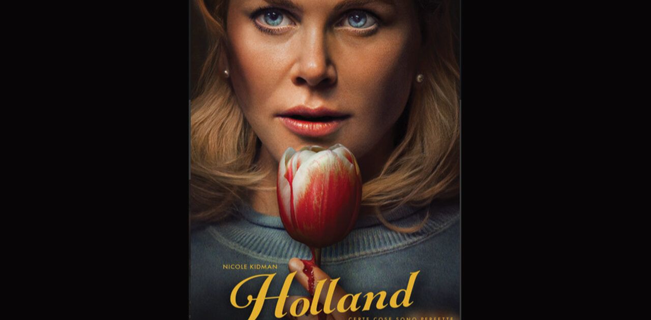 Holland, film thriller: trama, Prime, Nicole Kidman | Video Style